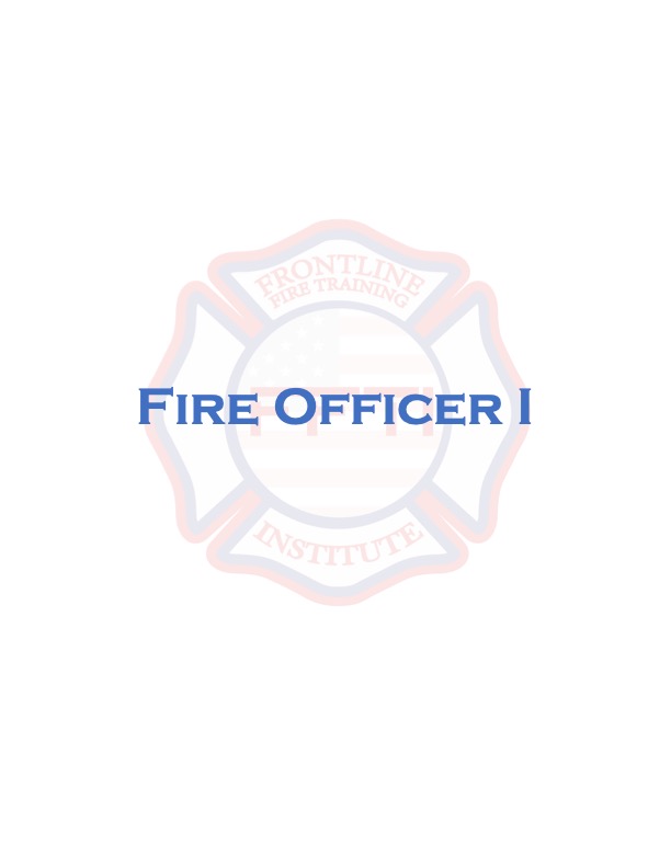 Frontline Fire Training Institute | Fire Officer 1 Courses